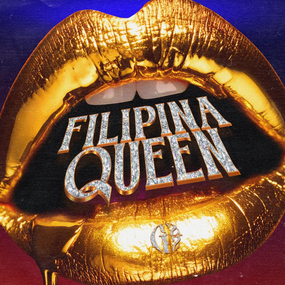 Filipina Queen by G22 (Single, P-Pop): Reviews, Ratings, Credits, Song ...