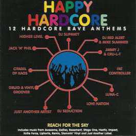Happy Hardcore by Various Artists (Compilation, Happy Hardcore ...