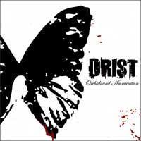 Drist Albums: songs, discography, biography, and listening guide - Rate ...