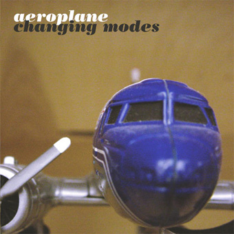 Aeroplane by Changing Modes (Album): Reviews, Ratings, Credits, Song list - Rate Your Music