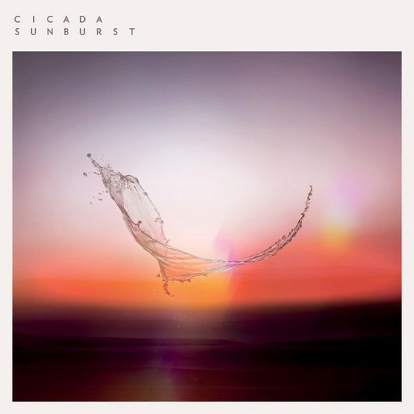 Sunburst by Cicada (Album, Electro House): Reviews, Ratings, Credits ...