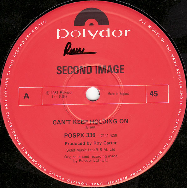 Can't Keep Holding On / Images by Second Image (Single; Polydor; POSPX ...