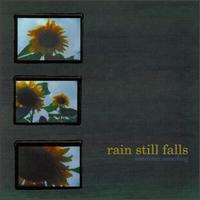 Rain Still Falls Albums: songs, discography, biography, and listening ...