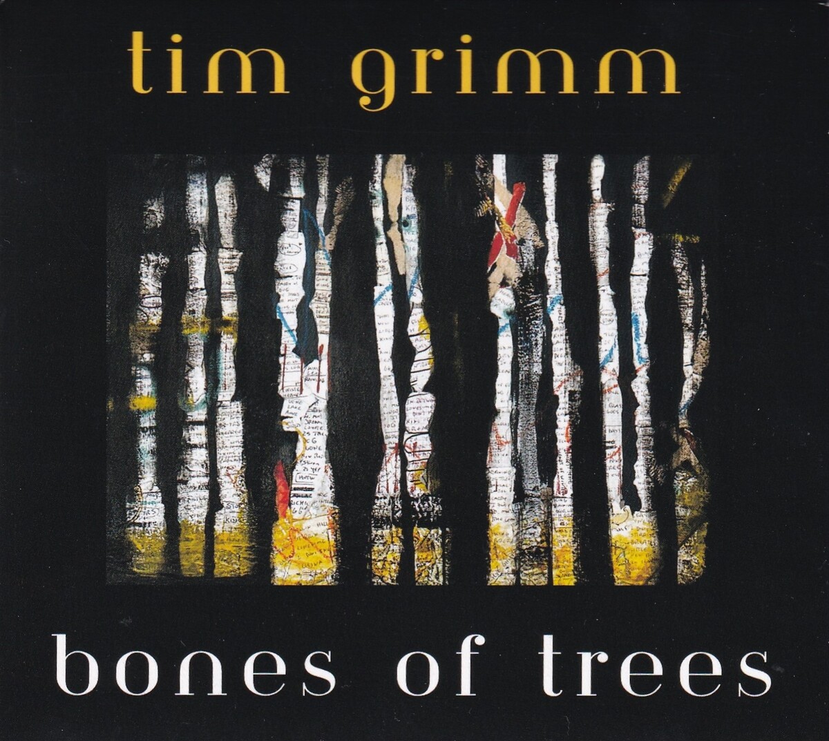 Bones of Trees by Tim Grimm (Album): Reviews, Ratings, Credits, Song ...