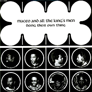 Maceo & All the King's Men Albums: songs, discography, biography, and ...