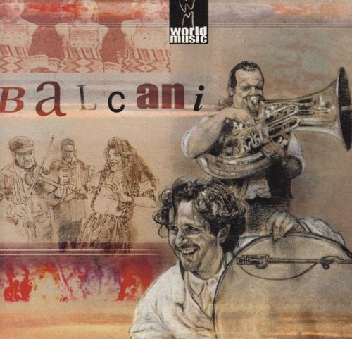 Balcani by Various Artists (Compilation, Balkan Folk Music): Reviews ...