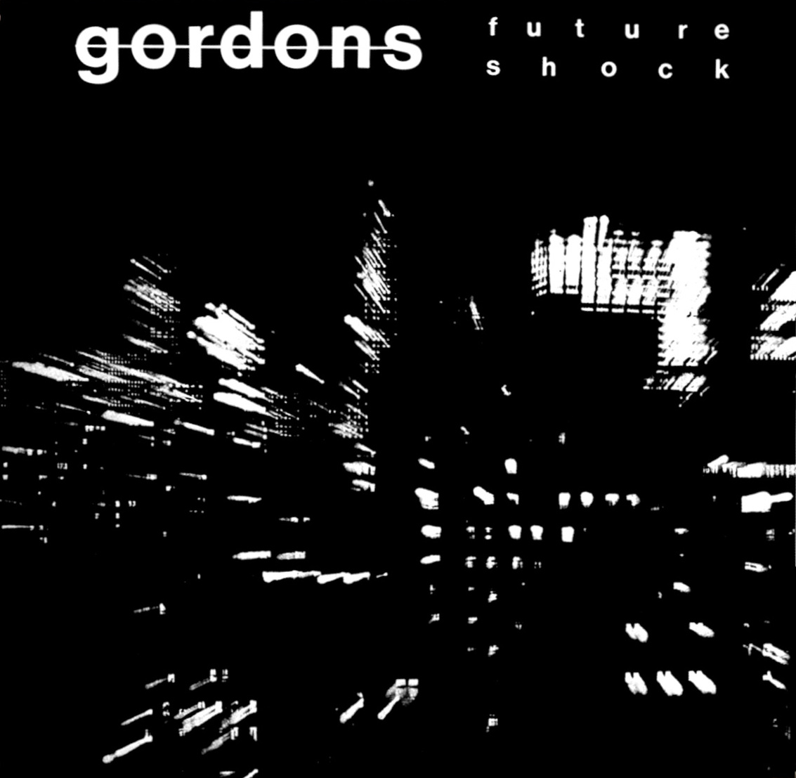 Future Shock by Gordons (EP, Post-Punk): Reviews, Ratings, Credits ...