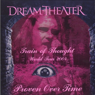 Proven Over Time by Dream Theater (Bootleg): Reviews, Ratings, Credits ...