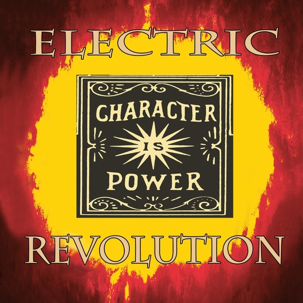 Character Is Power by Electric Revolution (Album, Hard Rock): Reviews ...