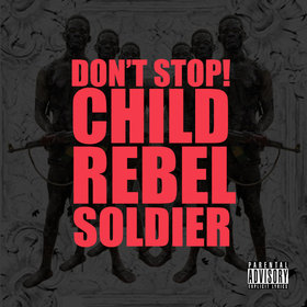 Child Rebel Soldier Albums: songs, discography, biography, and ...