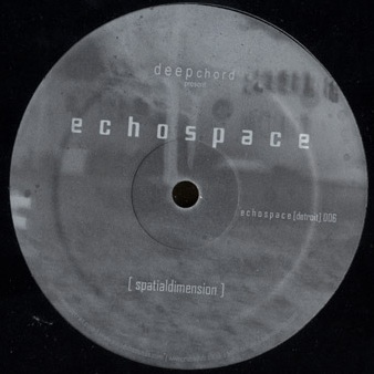 Spatialdimension by Deepchord Presents Echospace (EP, Dub Techno): Reviews, Ratings, Credits ...