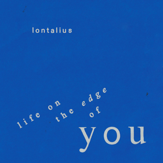Life on the Edge of You by Lontalius (Single): Reviews, Ratings ...