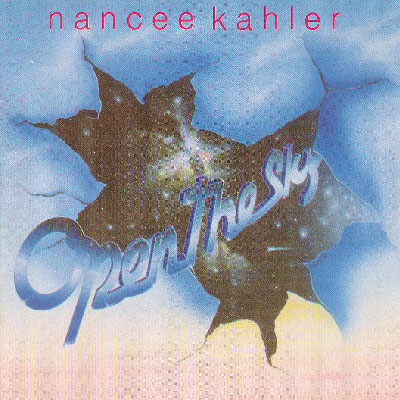 Open the Sky by Nancee Kahler (Album, Progressive Rock): Reviews ...
