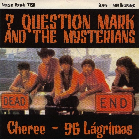 Cheree / 96 Lágrimas by Question Mark and The Mysterians (Single ...