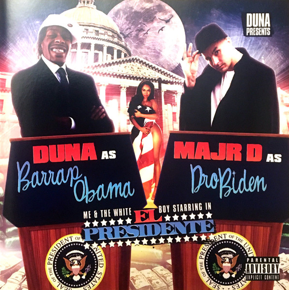El Presidente by Barap Obama & Dro Biden (Album): Reviews, Ratings ...