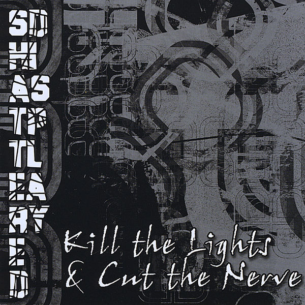 Kill The Lights & Cut The Nerve by Shattered Display (Album ...