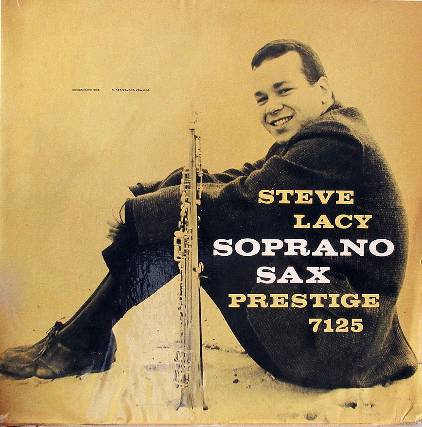 Soprano Sax by Steve Lacy (Album, Hard Bop): Reviews, Ratings, Credits ...