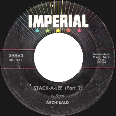 Stack-A-Lee (Part 1) / Stack-A-Lee (Part 2) by Archibald and His ...