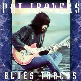 Blues Tracks by Pat Travers (Album, Blues Rock): Reviews, Ratings ...
