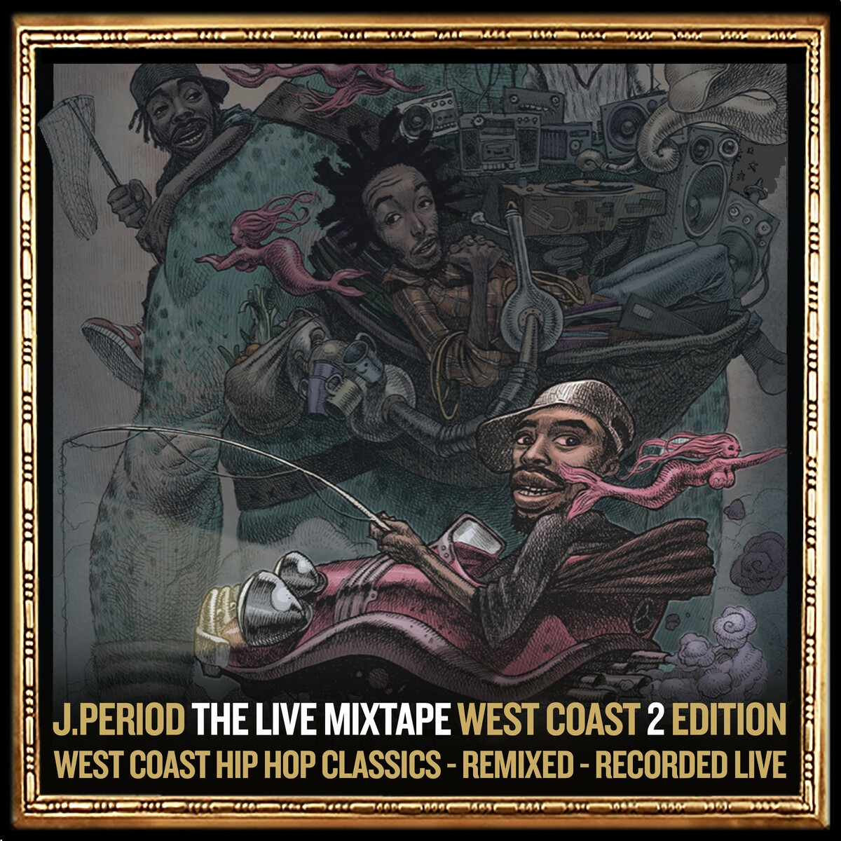 The Live Mixtape: West Coast 2 Edition by J. Period (Mixtape): Reviews ...