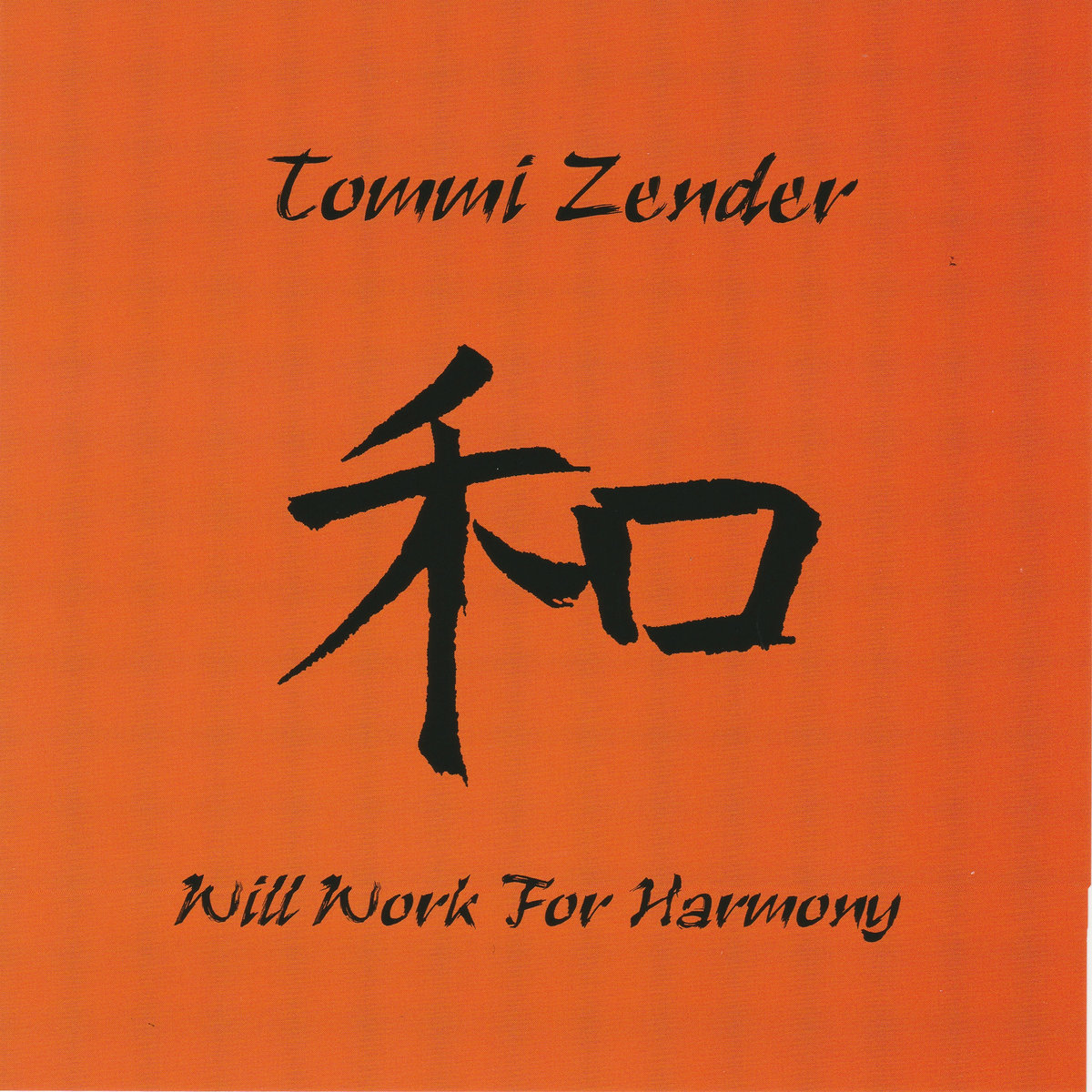 Will Work for Harmony by Tommi Zender (Album): Reviews, Ratings ...