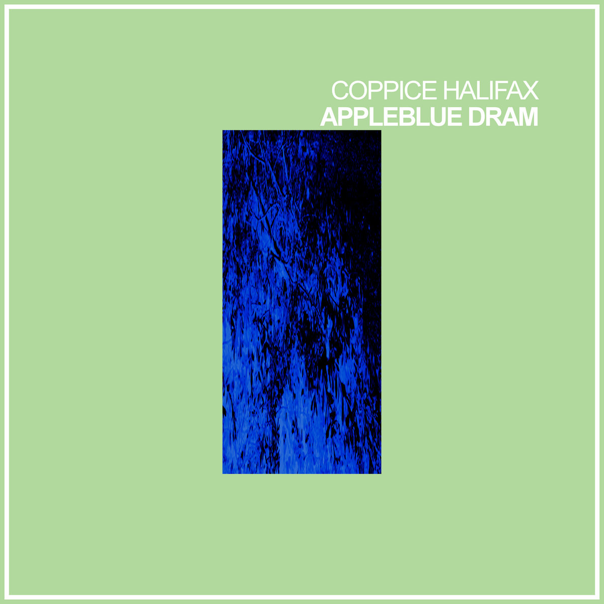 Appleblue Dram by Coppice Halifax (Album): Reviews, Ratings, Credits ...