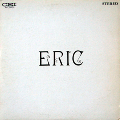 Eric Albums: songs, discography, biography, and listening guide - Rate ...