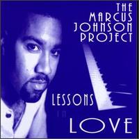 Lessons in Love by The Marcus Johnson Project (Album, Smooth Jazz ...