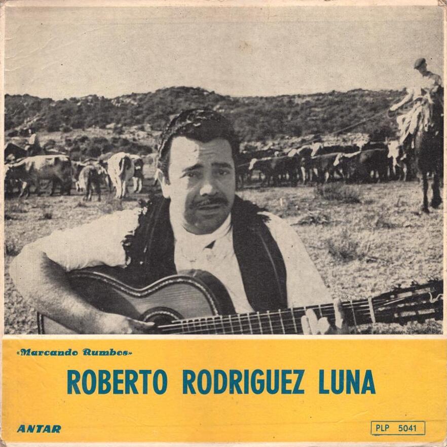 Marcando rumbos by Roberto Rodríguez Luna (Album; Antar; PLP 5041): Reviews, Ratings, Credits ...