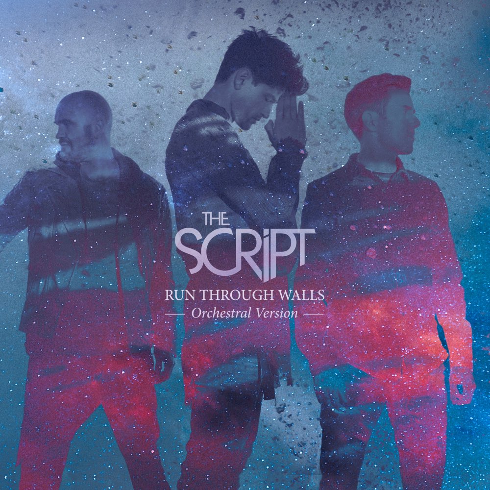Run Through Walls (Orchestral Version) by The Script (Single): Reviews ...