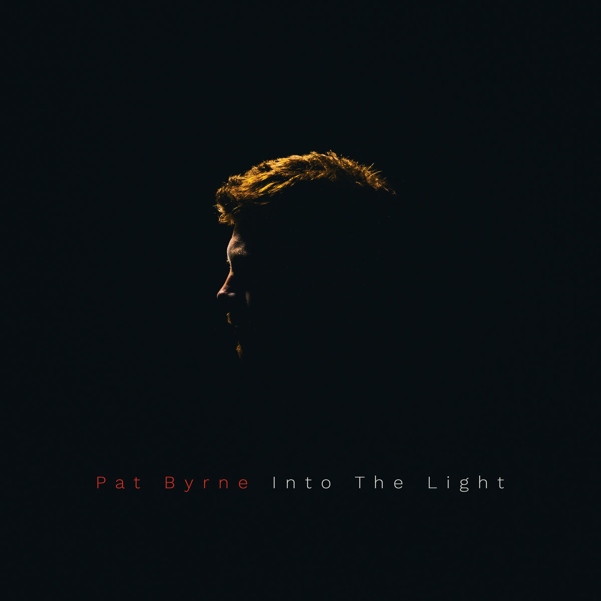 Into the Light by Pat Byrne (Album): Reviews, Ratings, Credits, Song ...