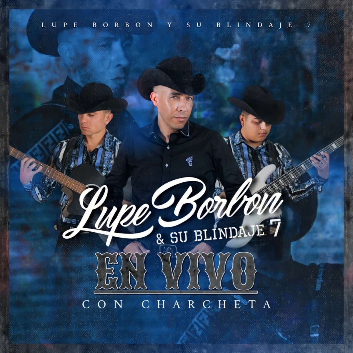 En vivo con charcheta by Lupe Borbon y su Blindaje 7 (Album): Reviews ...