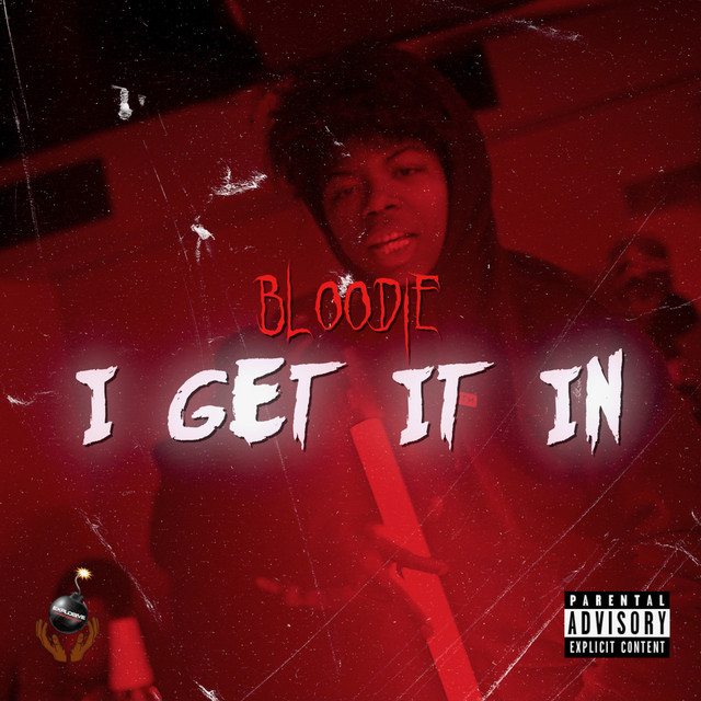 I Get It In by BLOODIE (Single, East Coast Hip Hop): Reviews, Ratings ...