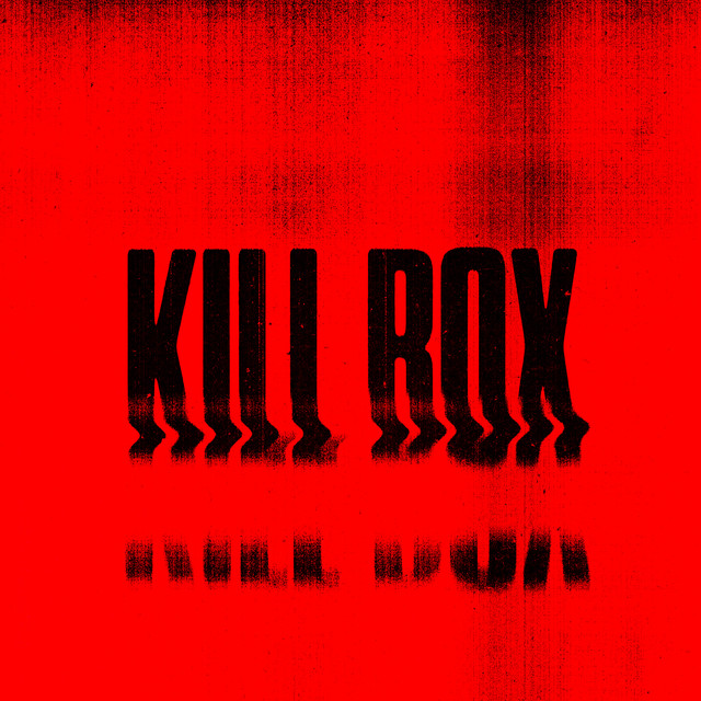 Kill Box by The Blue Stones (Single): Reviews, Ratings, Credits, Song ...