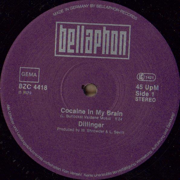 Cocaine in My Brain / Funky Punk by Dillinger (Single; Bellaphon; BZC ...