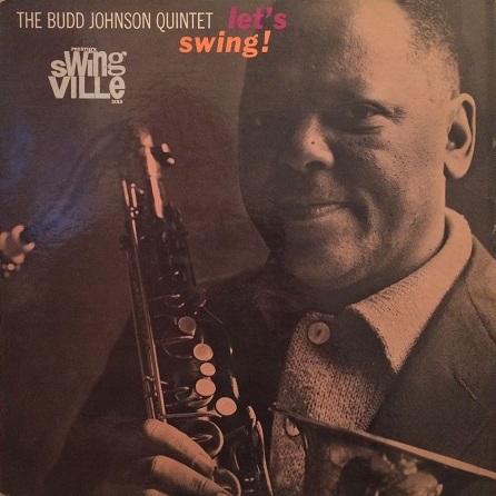 Budd Johnson Albums: songs, discography, biography, and listening guide - Rate Your Music