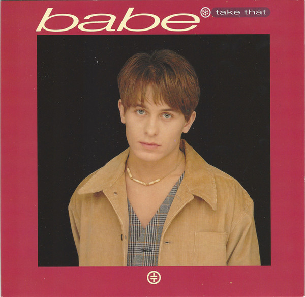Babe by Take That (Single; RCA; 82137): Reviews, Ratings, Credits, Song ...