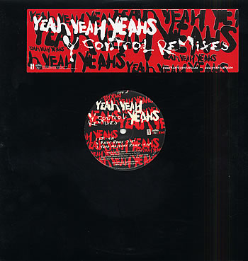 Y Control - Remixes by Yeah Yeah Yeahs (Single; Interscope; INTR-11258 ...