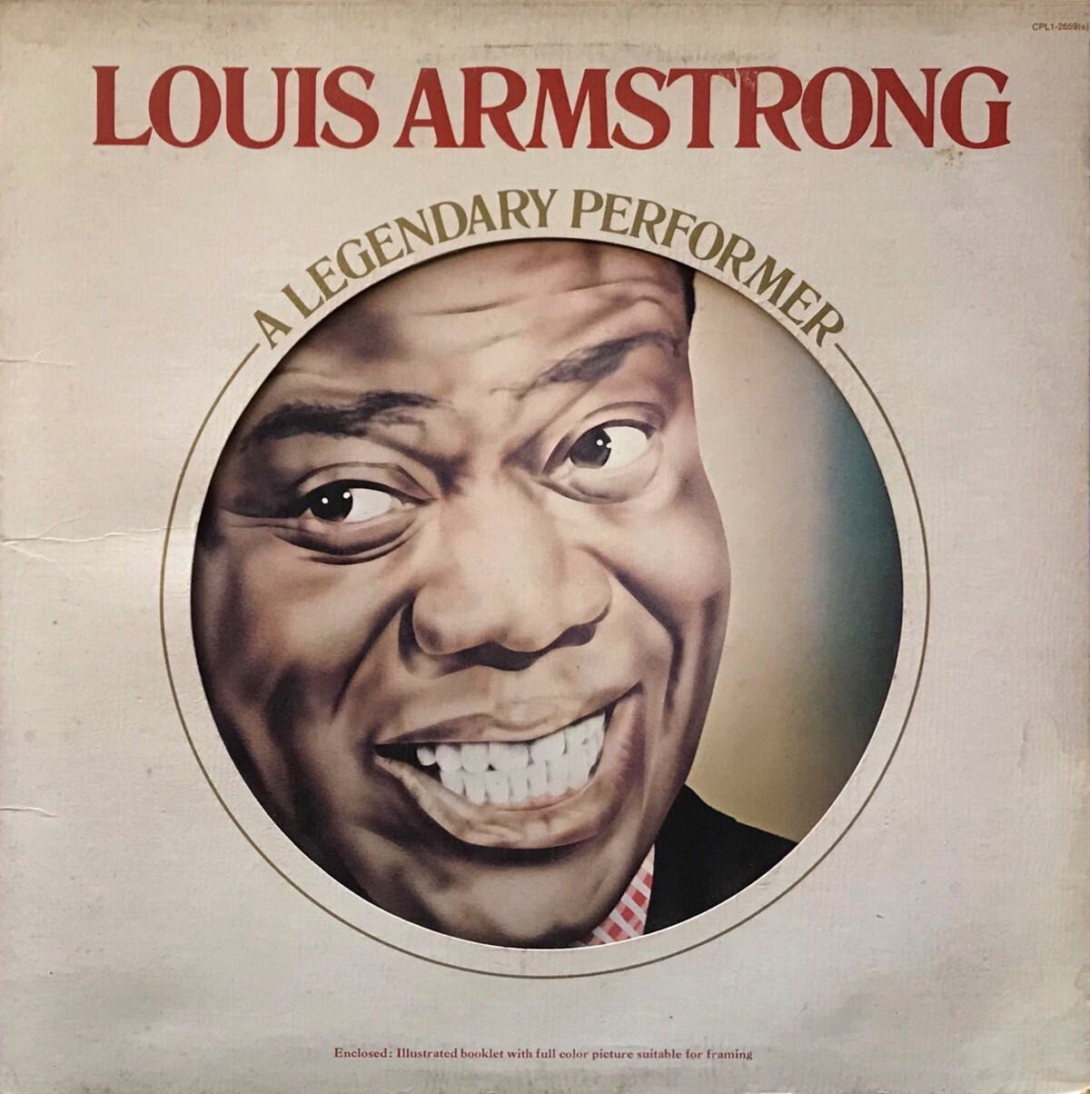 A Legendary Performer by Louis Armstrong (Compilation; RCA; CPL1-2659(e)): Reviews, Ratings ...