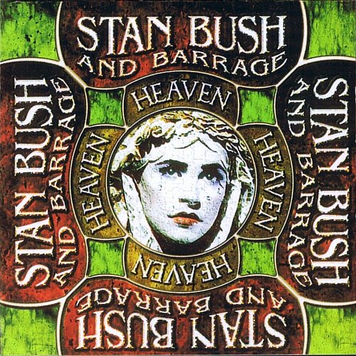 Heaven by Stan Bush and Barrage (Album; Nippon Crown; CRCL-4559 ...