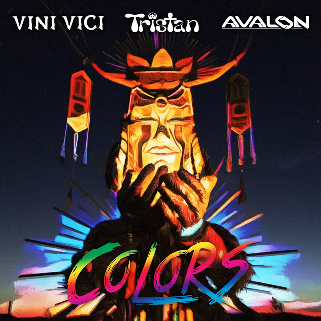 Colors by Avalon, Tristan & Vini Vici (Single): Reviews, Ratings ...