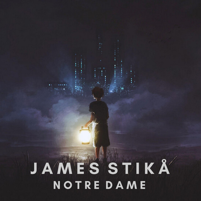Notre Dame by James Stikå (Single): Reviews, Ratings, Credits, Song ...