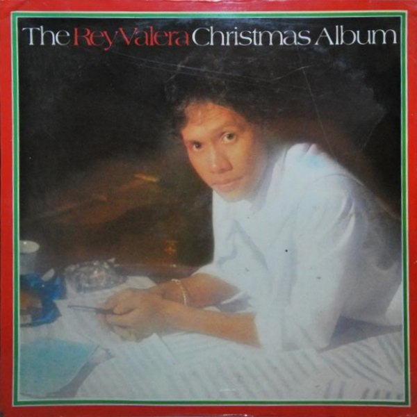 The Rey Valera Christmas Album by Rey Valera (Album, Christmas Music ...