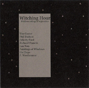 Witching Hour by Various Artists (Album, Field Recordings): Reviews ...