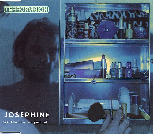 Josephine [CD2] by Terrorvision (Single; Total Vegas; CD VEGAS 15 ...