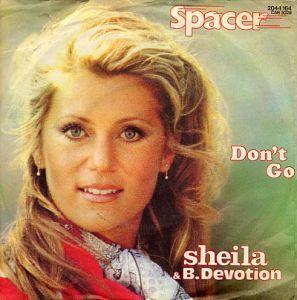 Spacer / Don't Go by Sheila & B. Devotion (Single, Disco): Reviews ...
