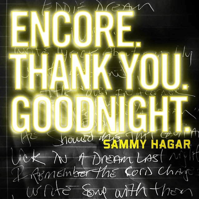 Encore, Thank You, Goodnight. by Sammy Hagar (Single, Hard Rock ...