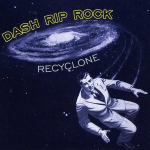 Recyclone by Dash Rip Rock (Compilation): Reviews, Ratings, Credits ...