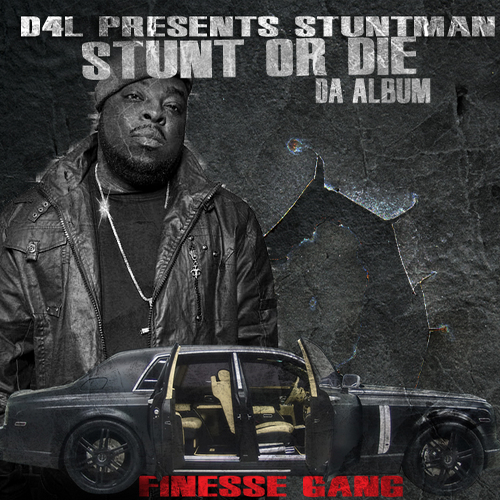 Stunt or Die: Da Album by Stuntman (Album, Trap): Reviews, Ratings ...