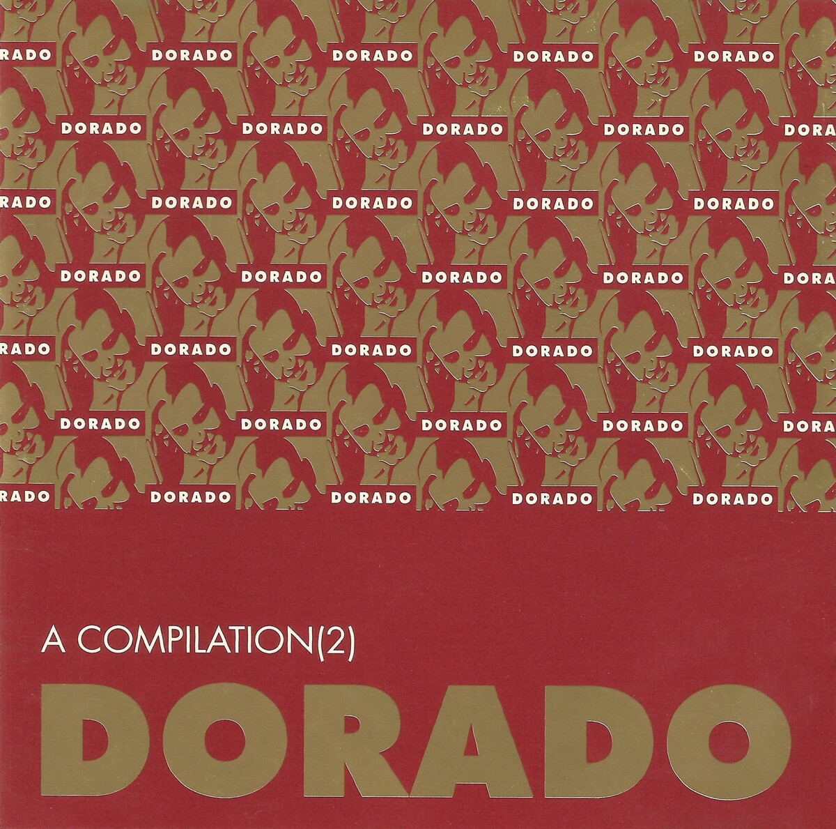 Dorado: A Compilation (2) by Various Artists (Compilation; Dorado; DOR016CD): Reviews, Ratings ...